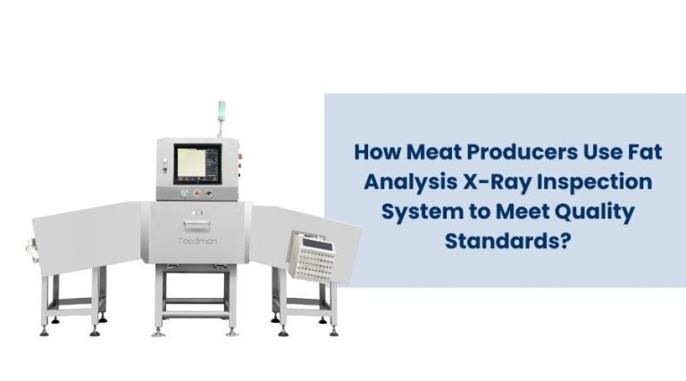 How Producers Use X-Ray Fat Analysis to Meet Quality Standards